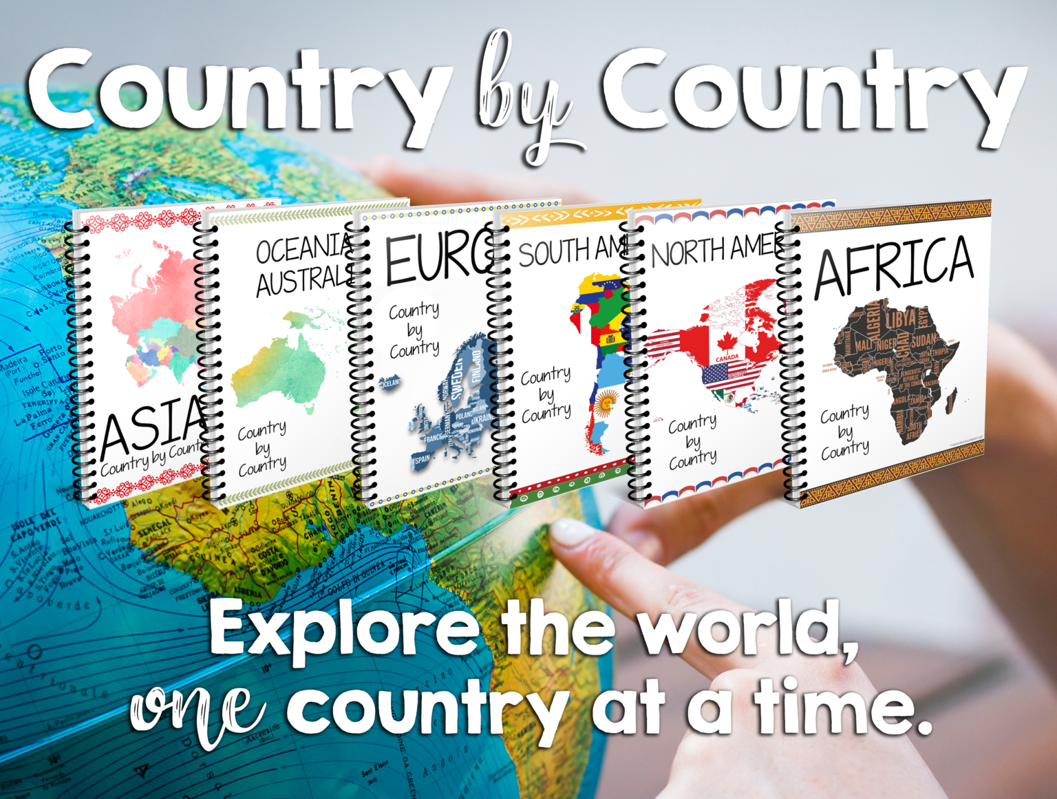 Country by Country World Geography Curriculum - 1+1+1=1