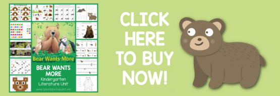 Bear Wants More Kindergarten Literature Unit - 1+1+1=1