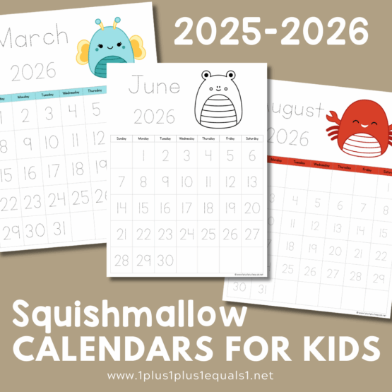 Squishmallow Printable Calendars for Kids - 1+1+1=1
